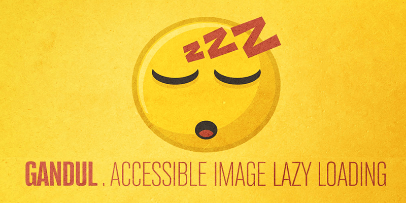 Gandul: Lightweight Images Lazy Load | Bypeople
